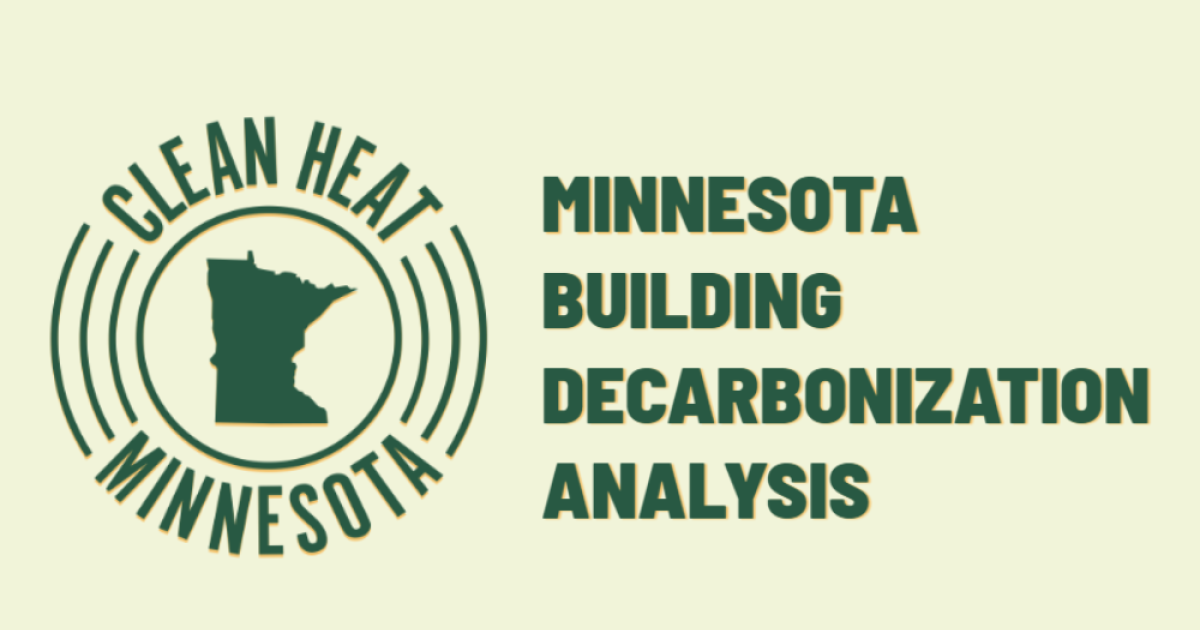 Clean Heat Minnesota: Minnesota building decarbonization analysis shows ...